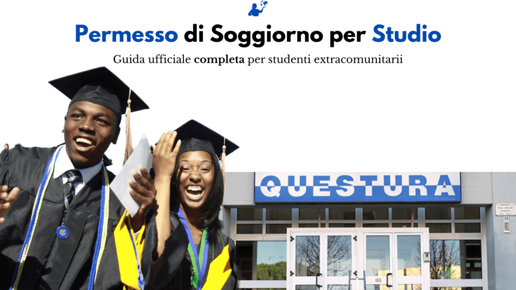 Permesso di soggiorno per studio – Guida Ufficiale 2023